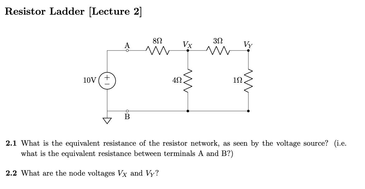 Solved Resistor Ladder [Lecture 2]2.1 ﻿What is the | Chegg.com