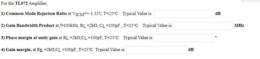 Solved For the TL972 Amplifier; 1) Common Mode Rejection | Chegg.com