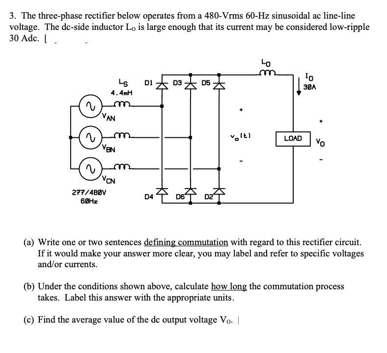 Solved 3. The three-phase rectifier below operates from a | Chegg.com