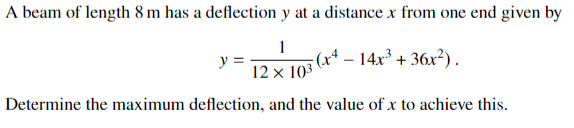 Solved A beam of length 8 m has a deflection y at a distance | Chegg.com