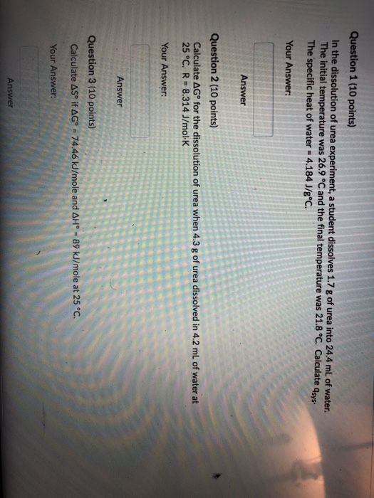 Solved Question 1 (10 points) In the dissolution of urea | Chegg.com