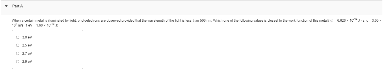 Solved 108 M S 1ev 1 60×10−19 J 3 0ev 2 5ev 2 7ev 2 9ev