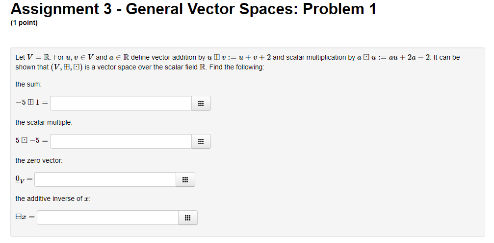 Solved Assignment 3 - General Vector Spaces: Problem 1 (1 | Chegg.com