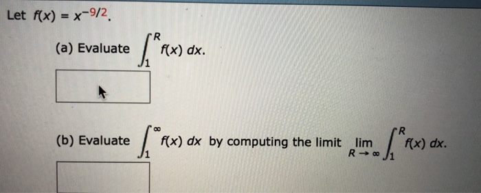 Solved Let f(x)=x-9/2 (a) Evaluate f(x) dx. (b) Evaluate rx) | Chegg.com
