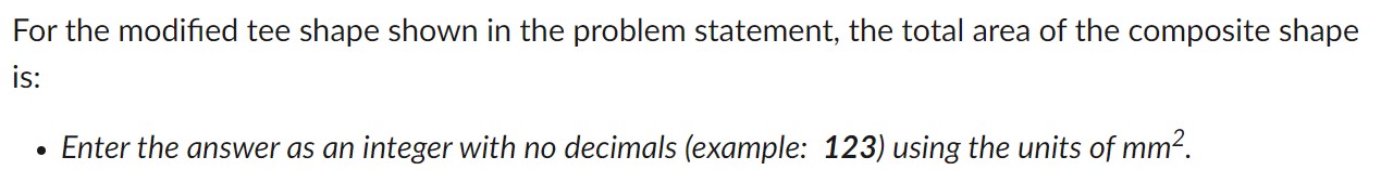 Solved For parts (a) - (d), use the modified tee shape shown | Chegg.com