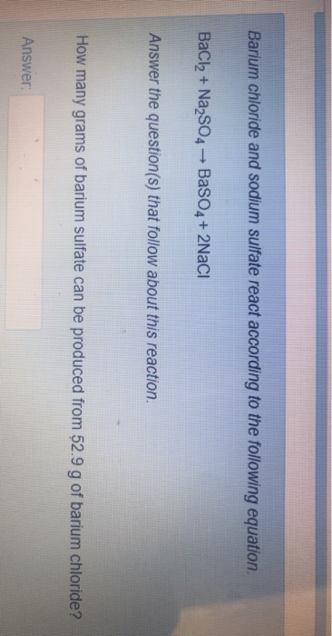 Solved Barium chloride and sodium sulfate react according to | Chegg.com