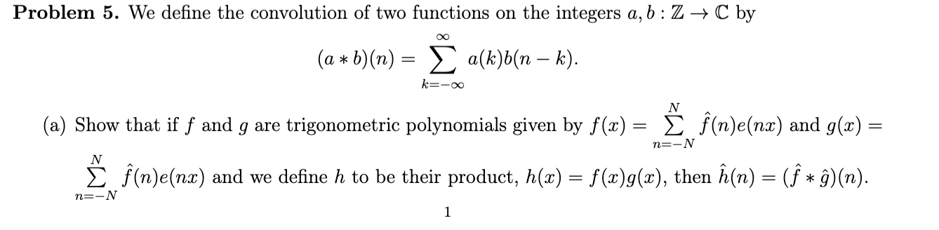 Problem 5. We define the convolution of two functions | Chegg.com