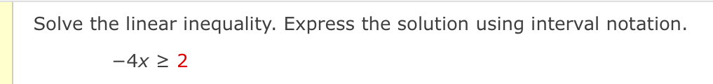 Solved Solve the linear inequality. Express the solution | Chegg.com