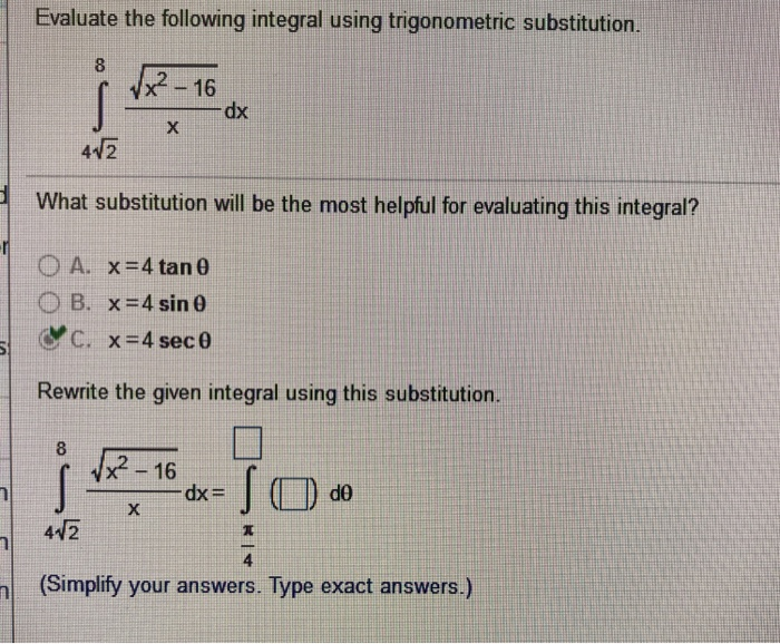 Solved Evaluate the following integral using trigonometric | Chegg.com