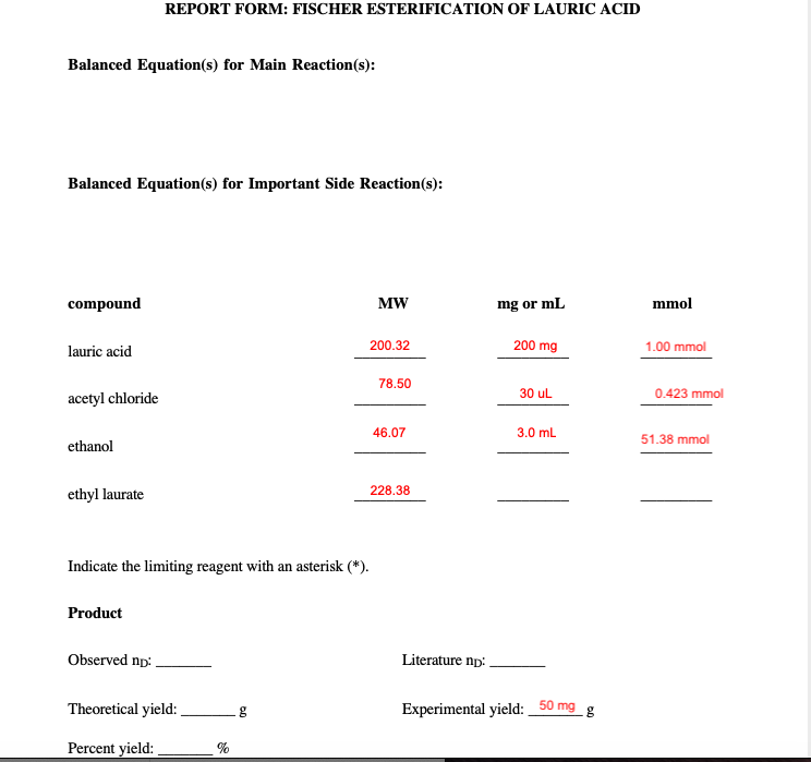 Solved REPORT FORM: FISCHER ESTERIFICATION OF LAURIC ACID | Chegg.com