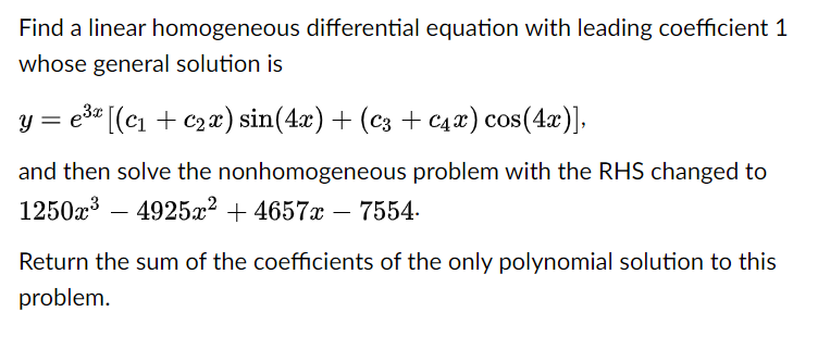 Solved Find a linear homogeneous differential equation with | Chegg.com
