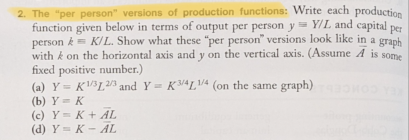Solved graph 2. The “per person" versions of production | Chegg.com