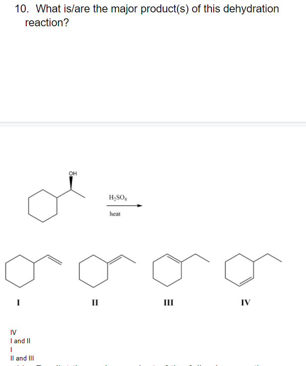 Solved 10. What is/are the major product(s) of this | Chegg.com