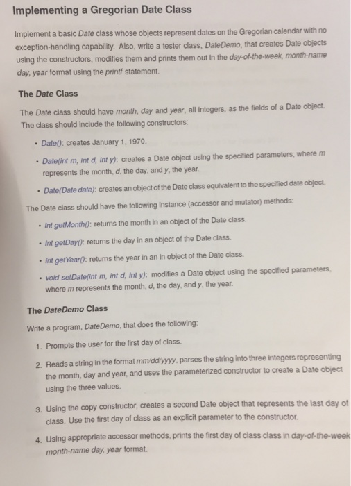 Solved Implementing A Gregorian Date Class Implement A Basic 9857