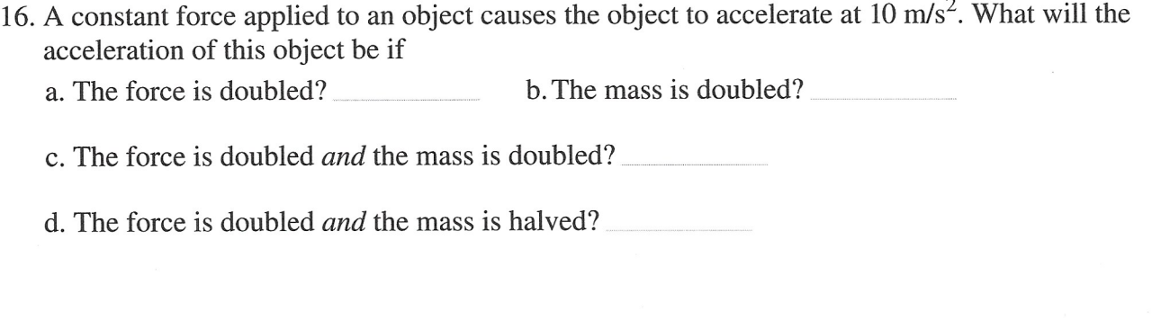Solved 16 A Constant Force Applied To An Object Causes The