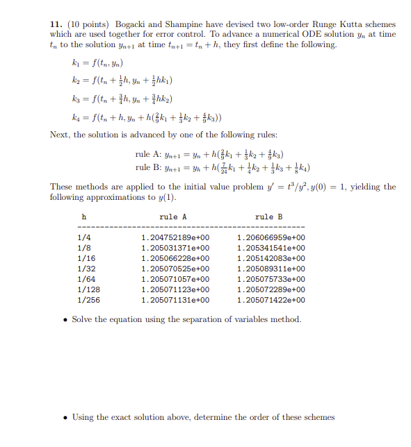 Solved 11. (10 points) Bogacki and Shampine have devised two | Chegg.com