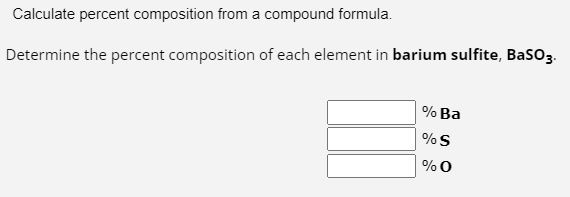 Calculate percent composition from a compound | Chegg.com
