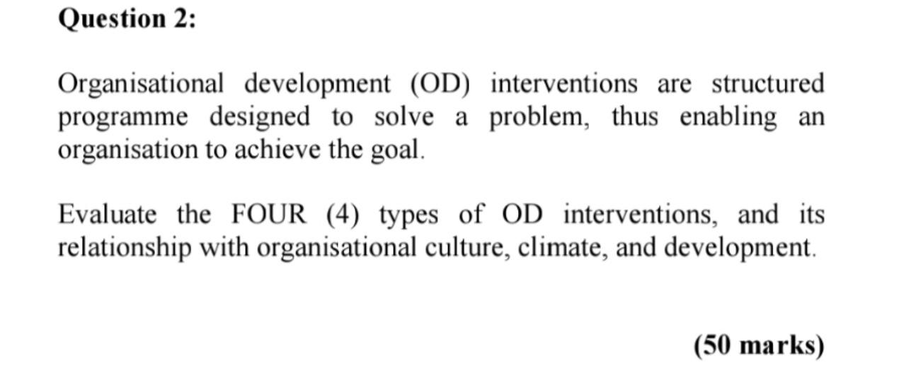 Solved Question 2: Organisational development (OD) | Chegg.com