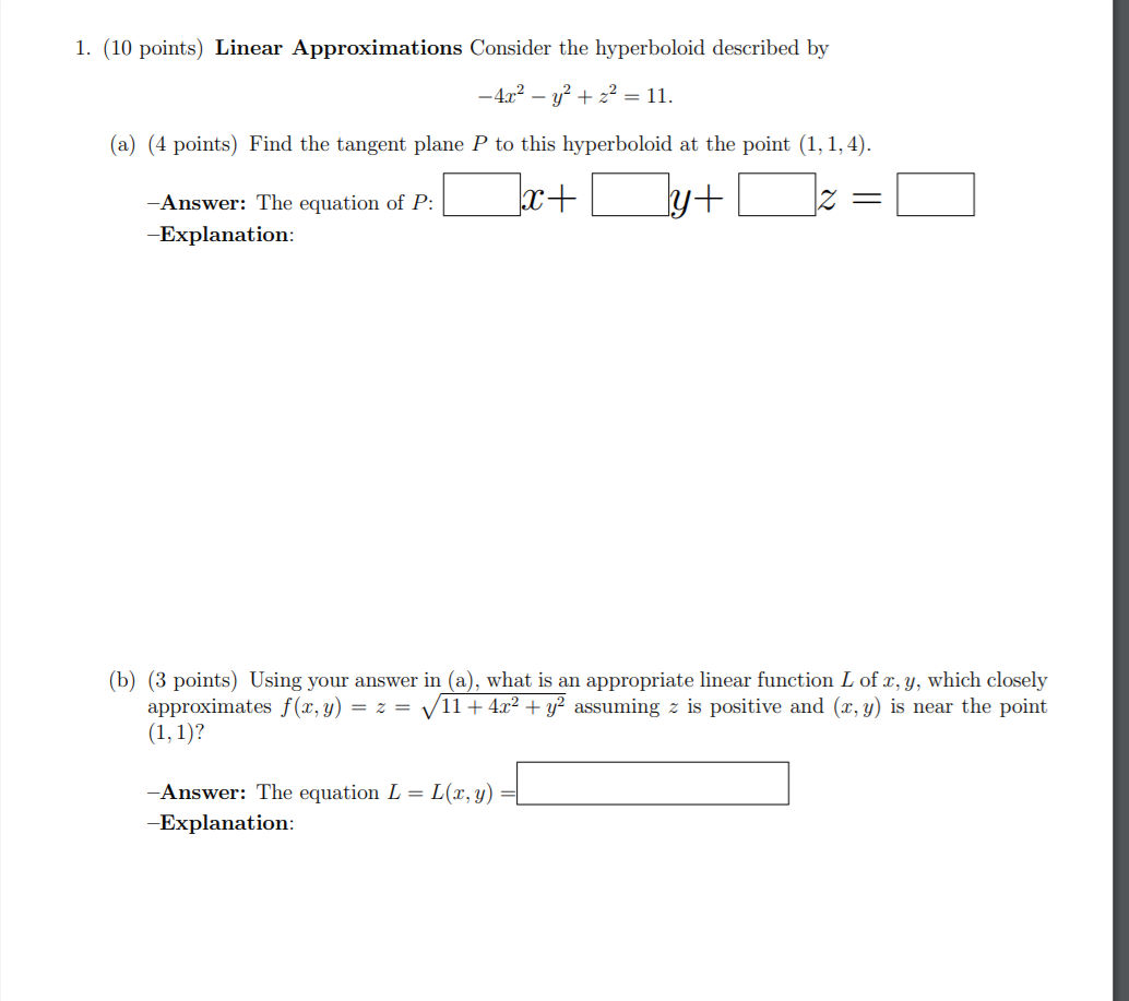 Solved 1. (10 points) Linear Approximations Consider the | Chegg.com
