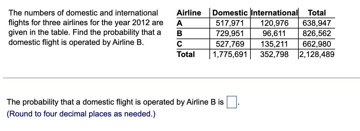 Solved Airline A The numbers of domestic and international | Chegg.com