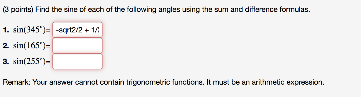 Solved (3 points) Find the sine of each of the following | Chegg.com