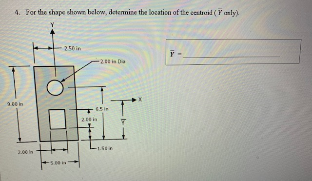 Solved 4. For the shape shown below, determine the location | Chegg.com