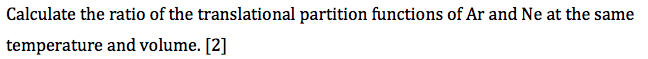 Solved Calculate the ratio of the translational partition | Chegg.com