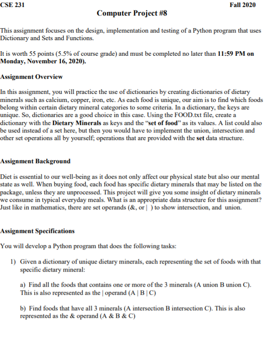 Solved CSE 231 Fall 2020 Computer Project #8 This assignment | Chegg.com