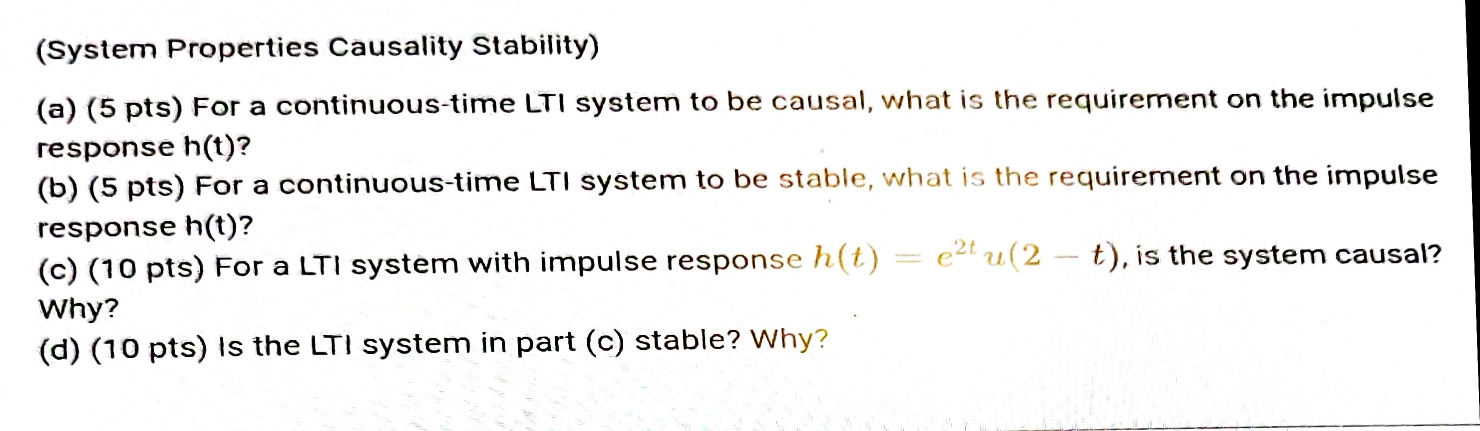 (System Properties Causality Stability) (a) (5 pts) | Chegg.com