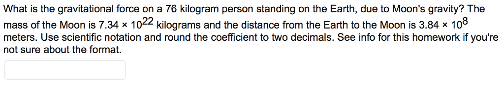 Solved What is the gravitational force on a 76 kilogram | Chegg.com