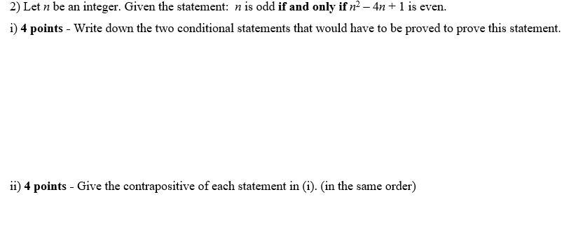 Solved 2) Let n be an integer. Given the statement: n is odd | Chegg.com