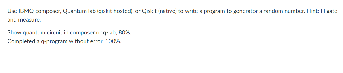 Solved Use IBMQ composer, Quantum lab (qiskit hosted), or | Chegg.com