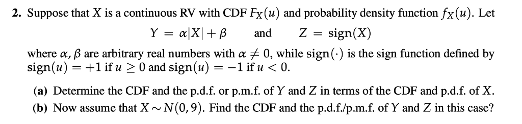 Solved 2. Suppose that X is a continuous RV with CDF Fx(u) | Chegg.com