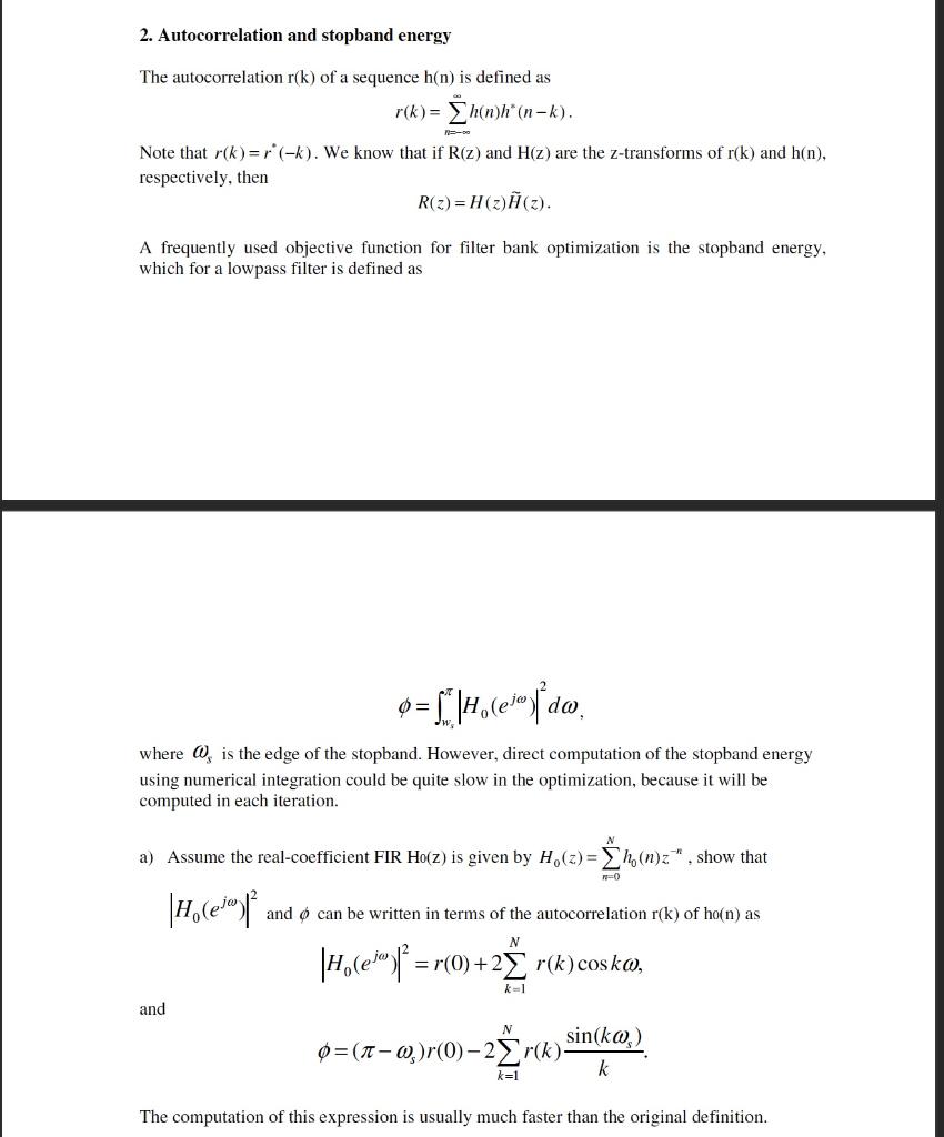 2. Autocorrelation and stopband energy The | Chegg.com