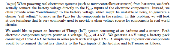 Solved 15 Pts When Powering Real Electronics Systems Such 6807