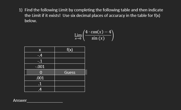 Solved Find the following Limit by completing the following | Chegg.com