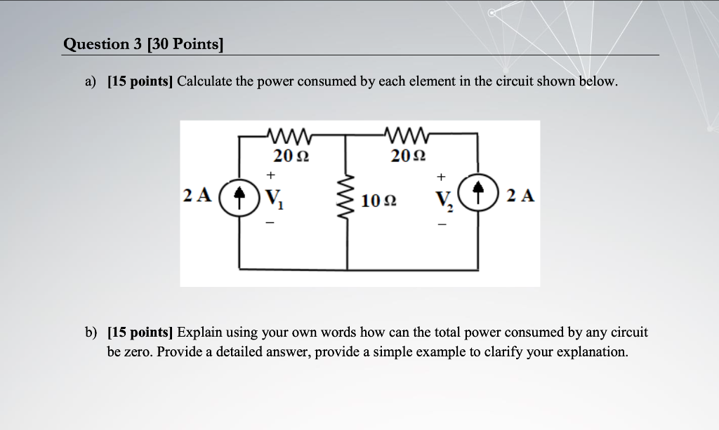 Solved Question 3 [30 Points] a) [15 points] Calculate the | Chegg.com