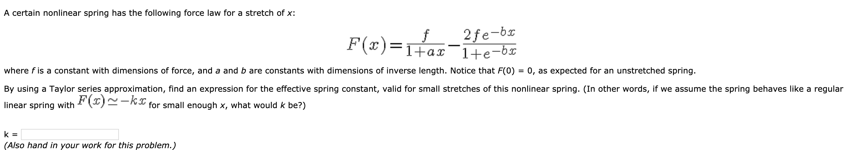 Solved A certain nonlinear spring has the following force | Chegg.com