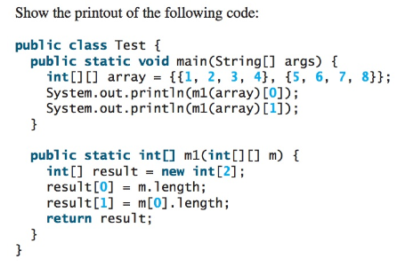 Solved Show the printout of the following code: public class | Chegg.com