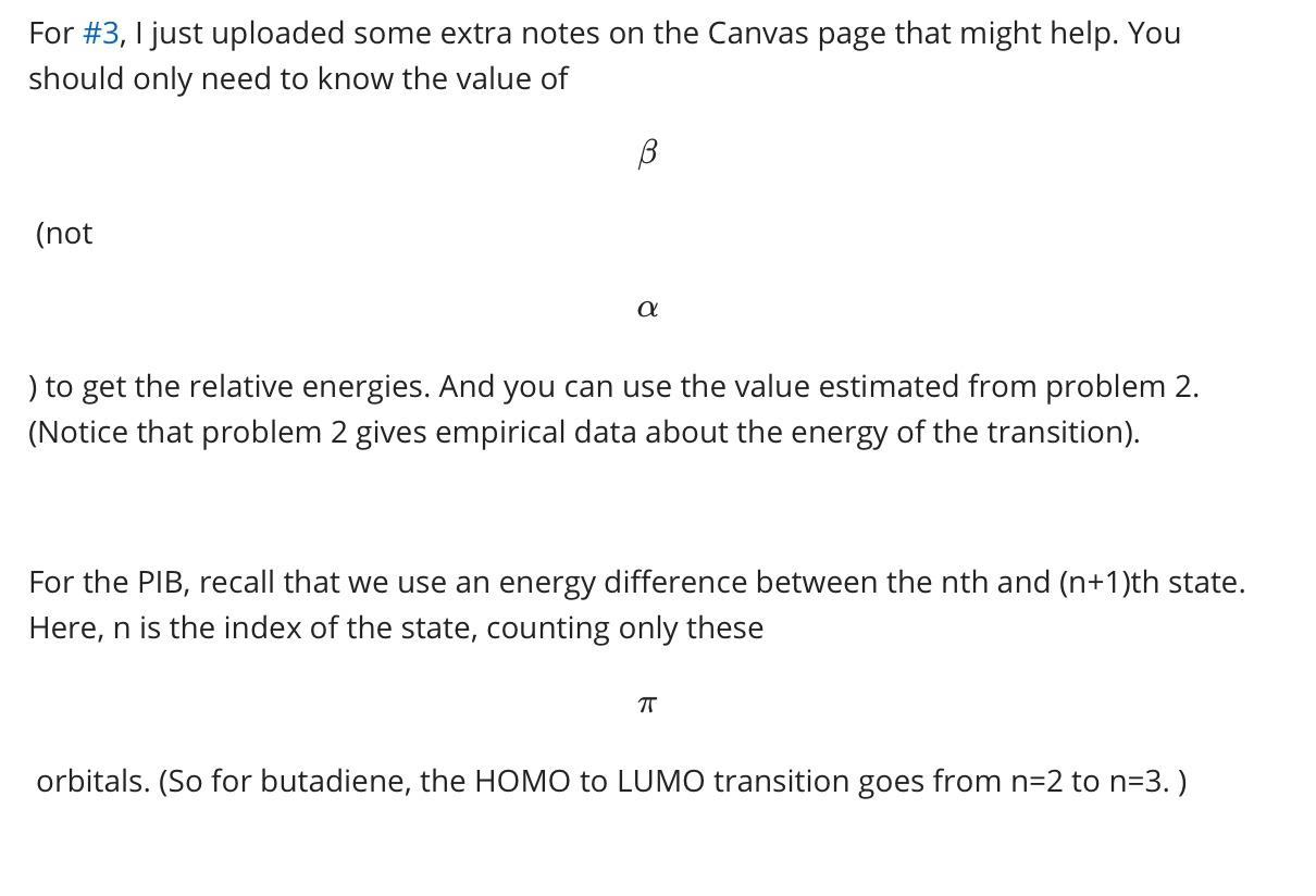 Solved 3. Using Hückel theory and the value of β estimated | Chegg.com