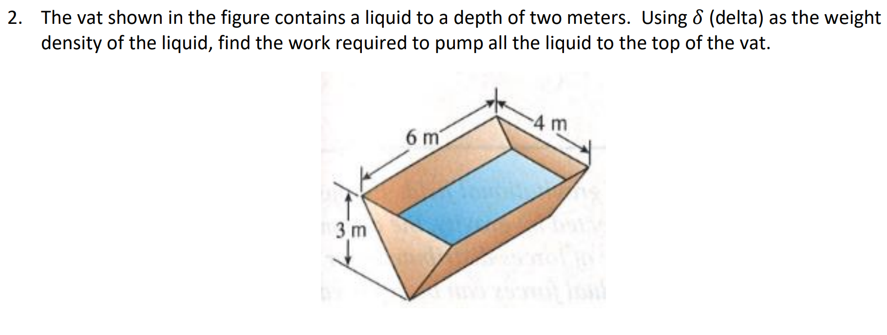 Solved The vat shown in the figure contains a liquid to a | Chegg.com