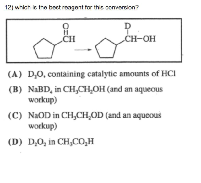 Solved which is the best reagent for this | Chegg.com