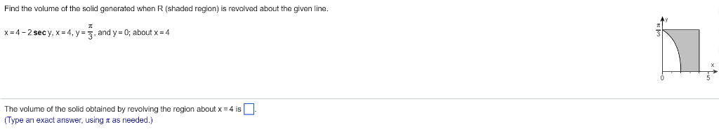 Solved Find the volume of the solid generated when R (shaded | Chegg.com