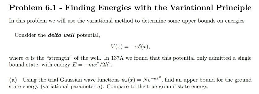 Solved Problem 6 1 Finding Energies With The Variational Chegg solved-problem-6-1-finding-energies-with-the-variational-chegg