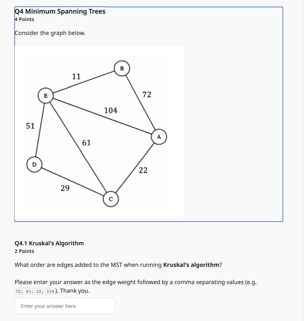 Solved Q4 Minimum Spanning Trees 4 Points Consider the graph | Chegg.com Solved Q4 Minimum Spanning Trees 4 Points Consider the graph | Chegg.com