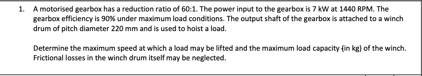 Solved A motorised gearbox has a reduction ratio of 60:1. | Chegg.com