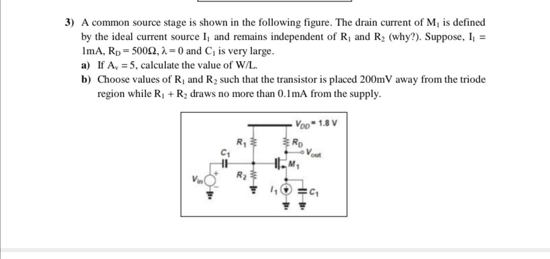 Solved 3) A common source stage is shown in the following | Chegg.com