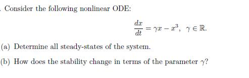 Solved Consider the following nonlinear ODE: dr di = yr – | Chegg.com