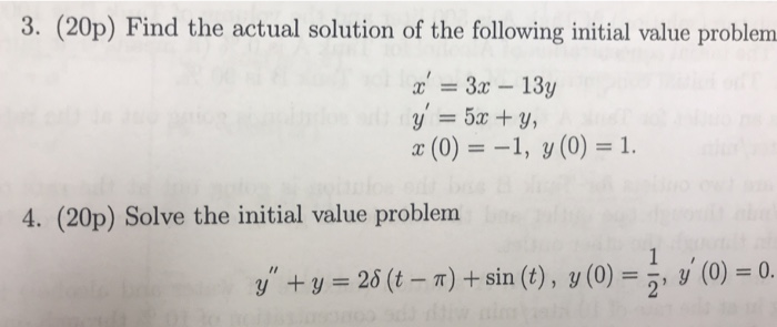 Solved 3. (20p) Find the actual solution of the following | Chegg.com