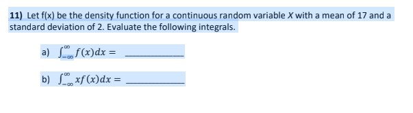 Solved 11) Let f(x) be the density function for a continuous | Chegg.com